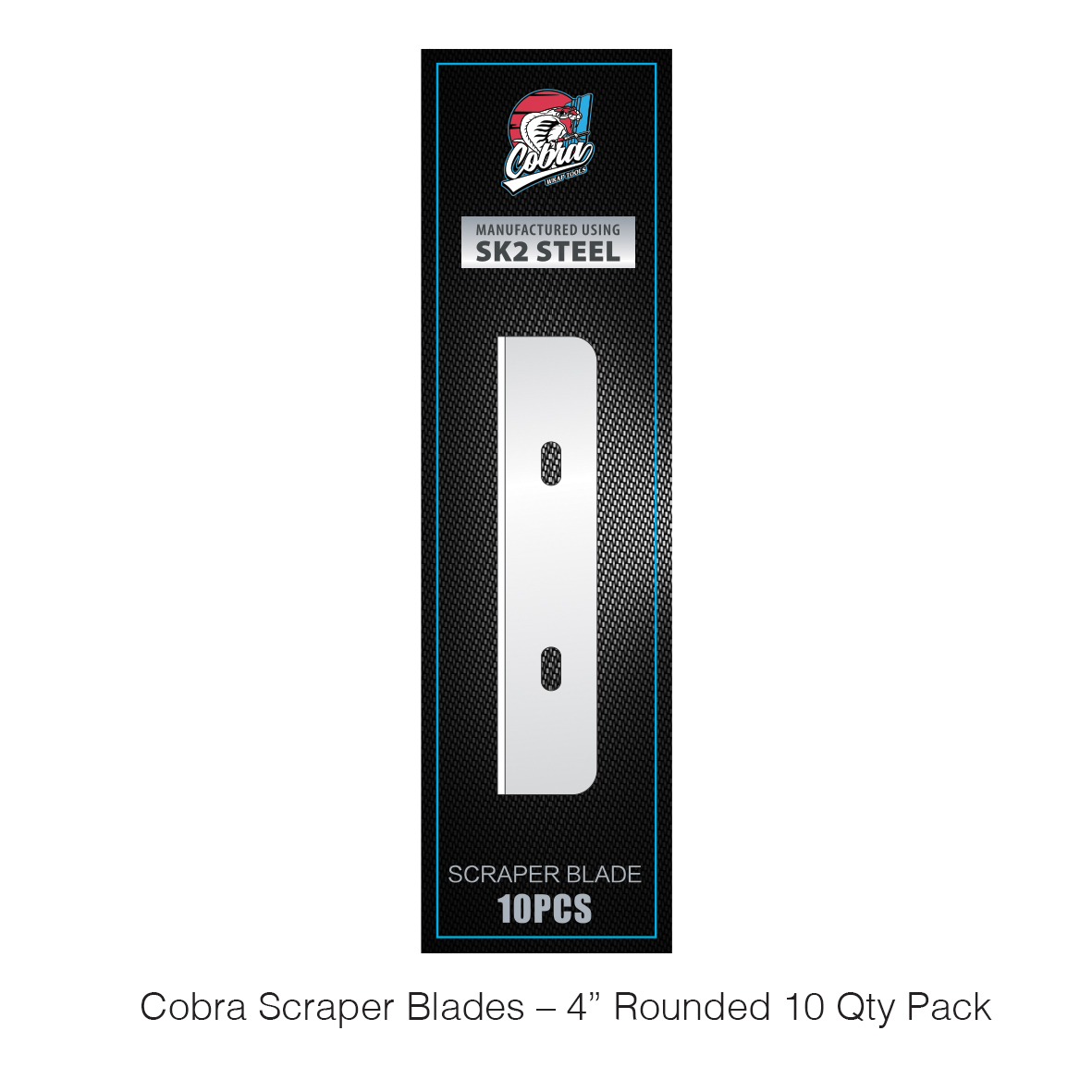 Cobra Scraper Blades – 4” Rounded 10 Qty Pack - RT Media Solutions